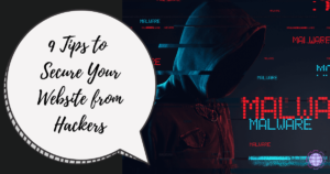 9 Tips To Secure Website From Hackers - PROWEBTIPS