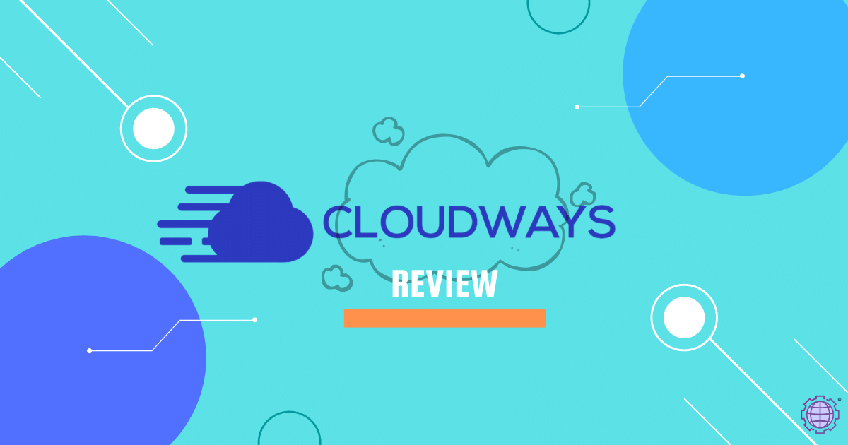 Cloudways Review - Is That Best Manged WordPress Hosting?